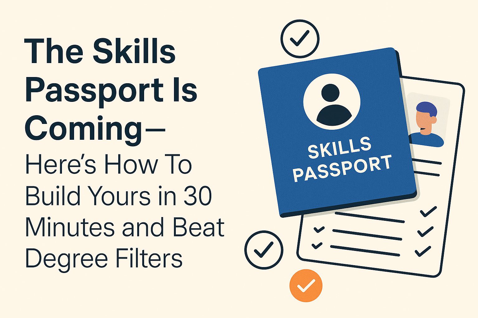 The Skills Passport Is Coming - Here's How to Build Yours in 30 Minutes ...