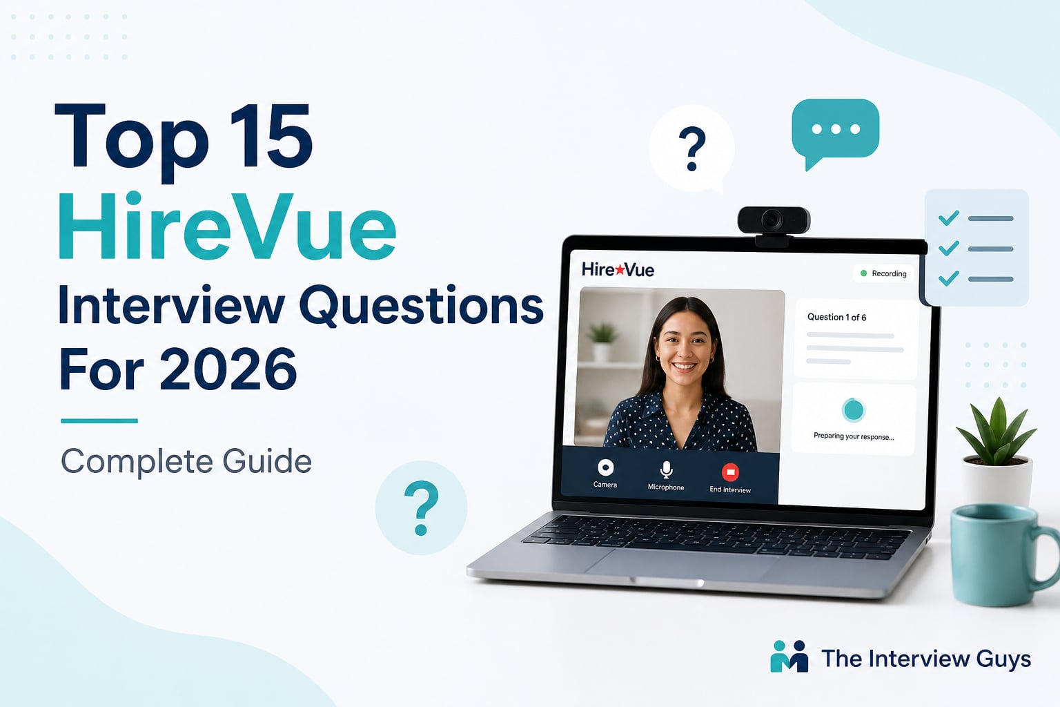Top 15 HireVue Interview Questions For 2026 (Complete Guide) - The ...