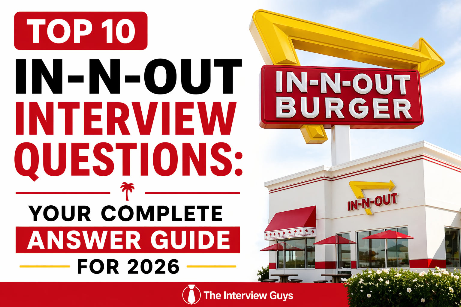 Top 10 In-N-Out Interview Questions: Your Complete Answer Guide For ...