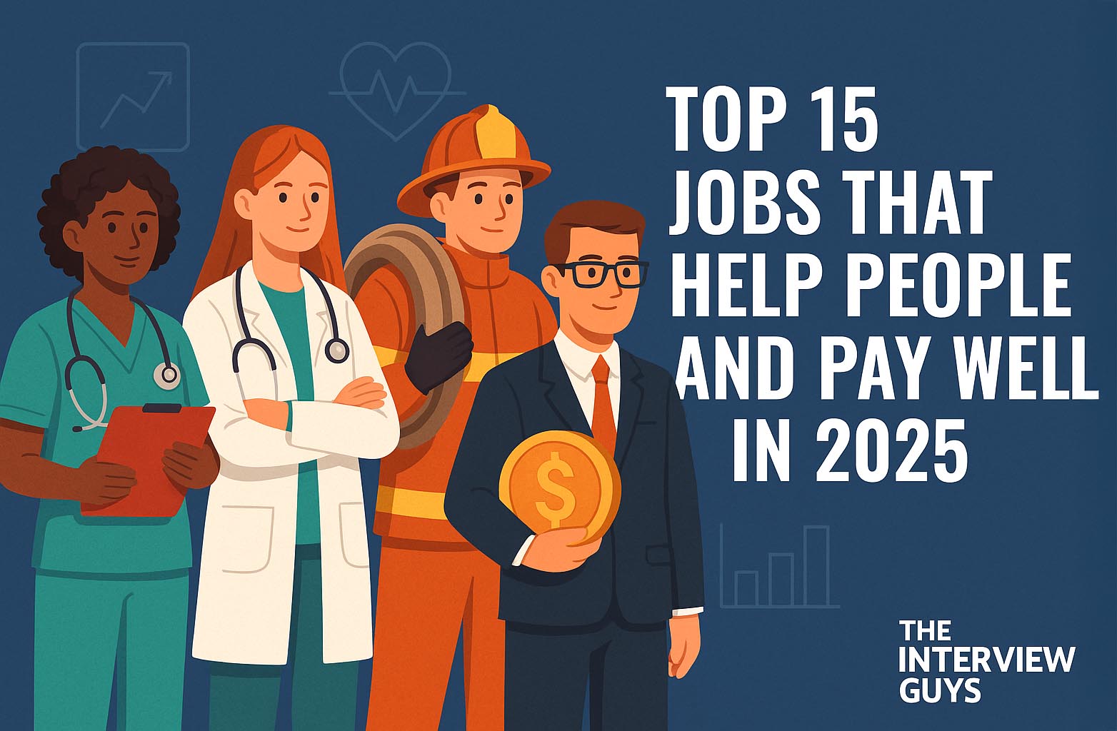 Top 15 Jobs That Help People and Pay Well in 2025 - The Interview Guys