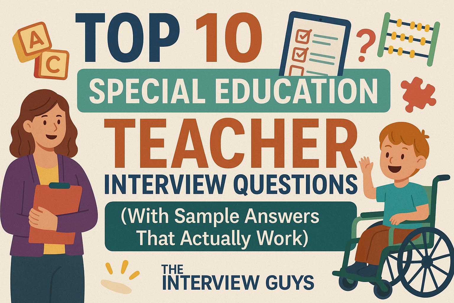 Top 10 Special Education Teacher Interview Questions for 2026 (With ...