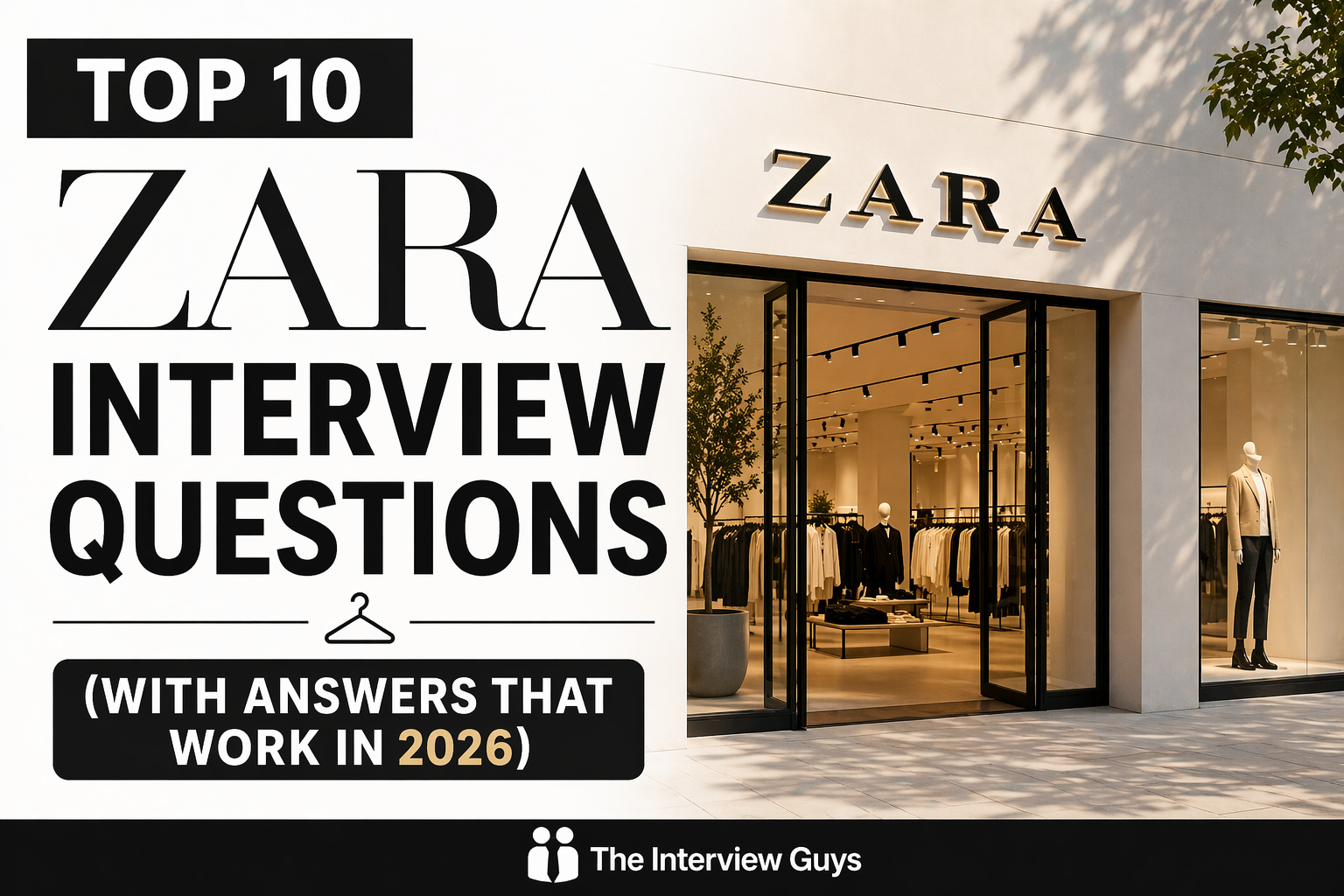 Top 10 Zara Interview Questions (With Answers That Work in 2025) - The ...