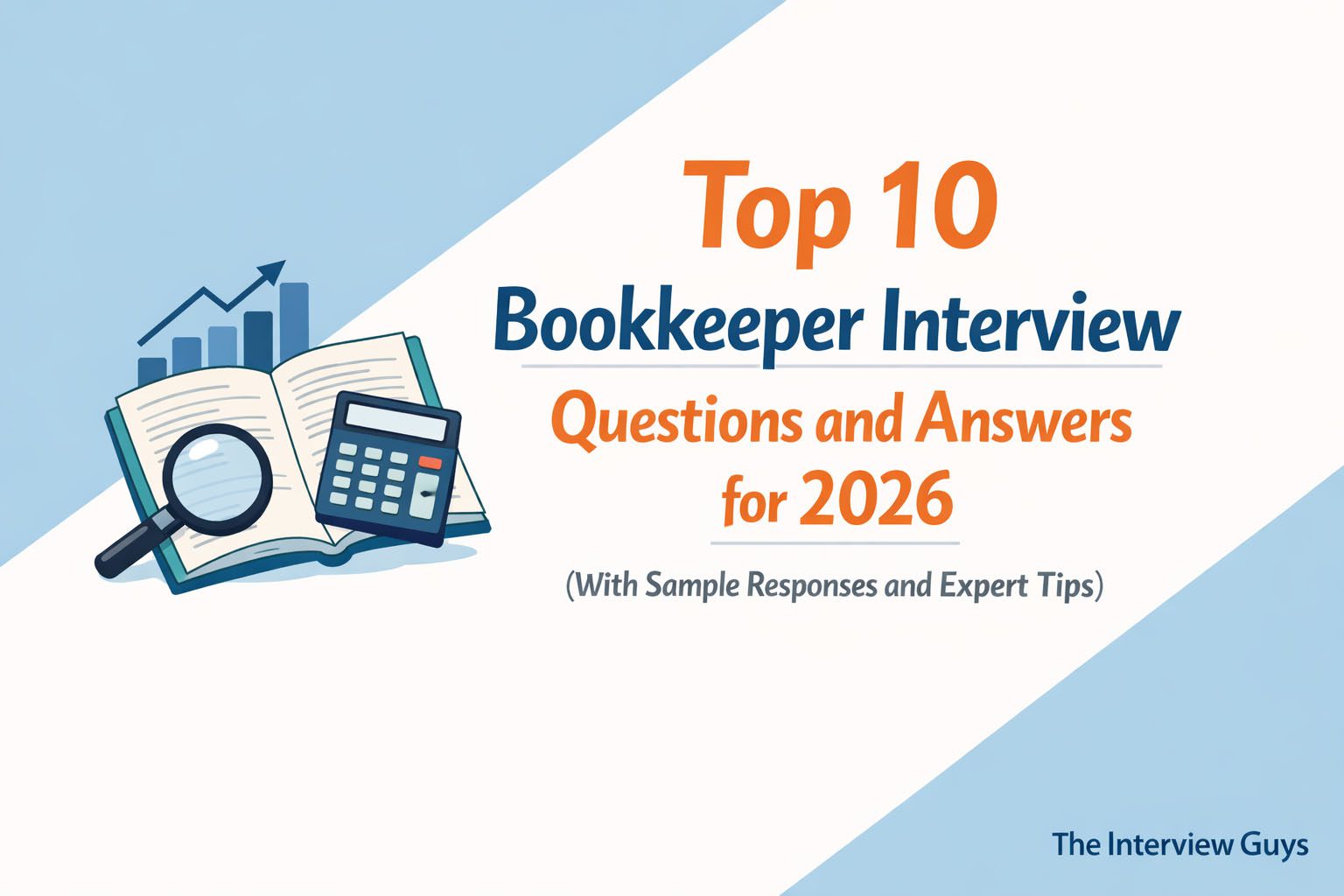 Top 10 Bookkeeper Interview Questions and Answers for 2026 (With Sample ...