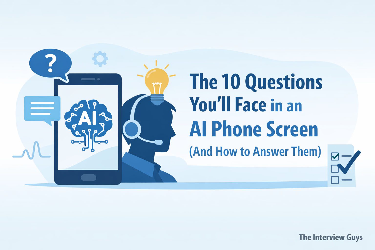 The 10 Questions You'll Face in an AI Phone Screen (And How to Answer ...