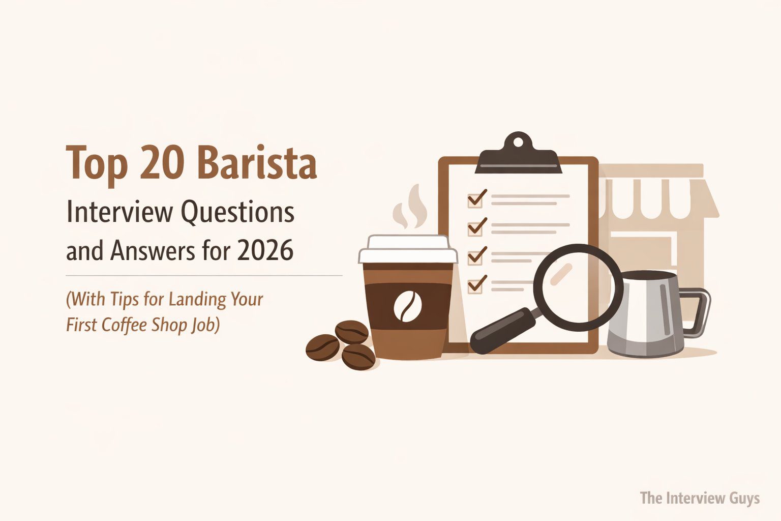 Top 20 Barista Interview Questions and Answers for 2026 (With Tips for ...