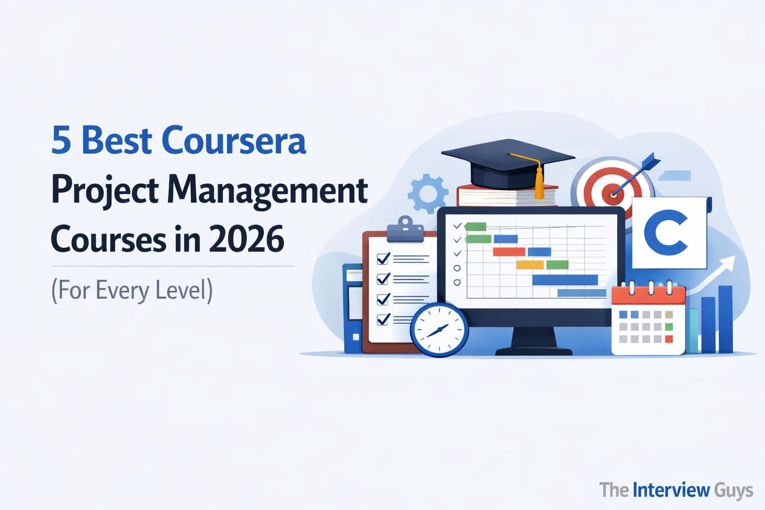 5 Best Coursera Project Management Courses in 2026 (For Every Level ...