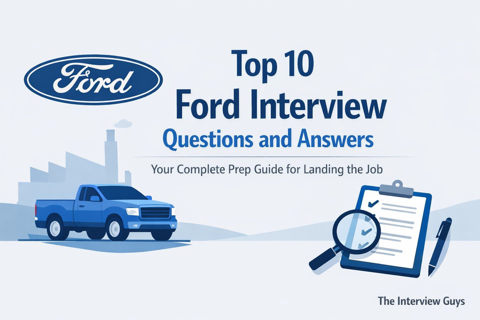 Top 10 Ford Interview Questions and Answers: Your Complete Prep Guide ...