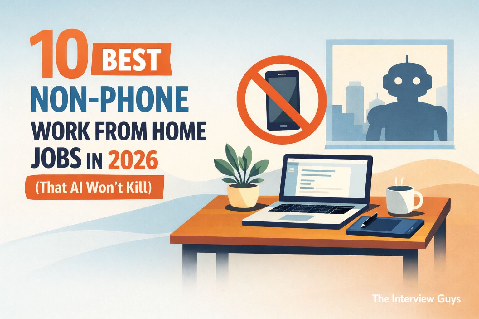 10 Best Non-Phone Work From Home Jobs in 2026 (That AI Won't Kill ...