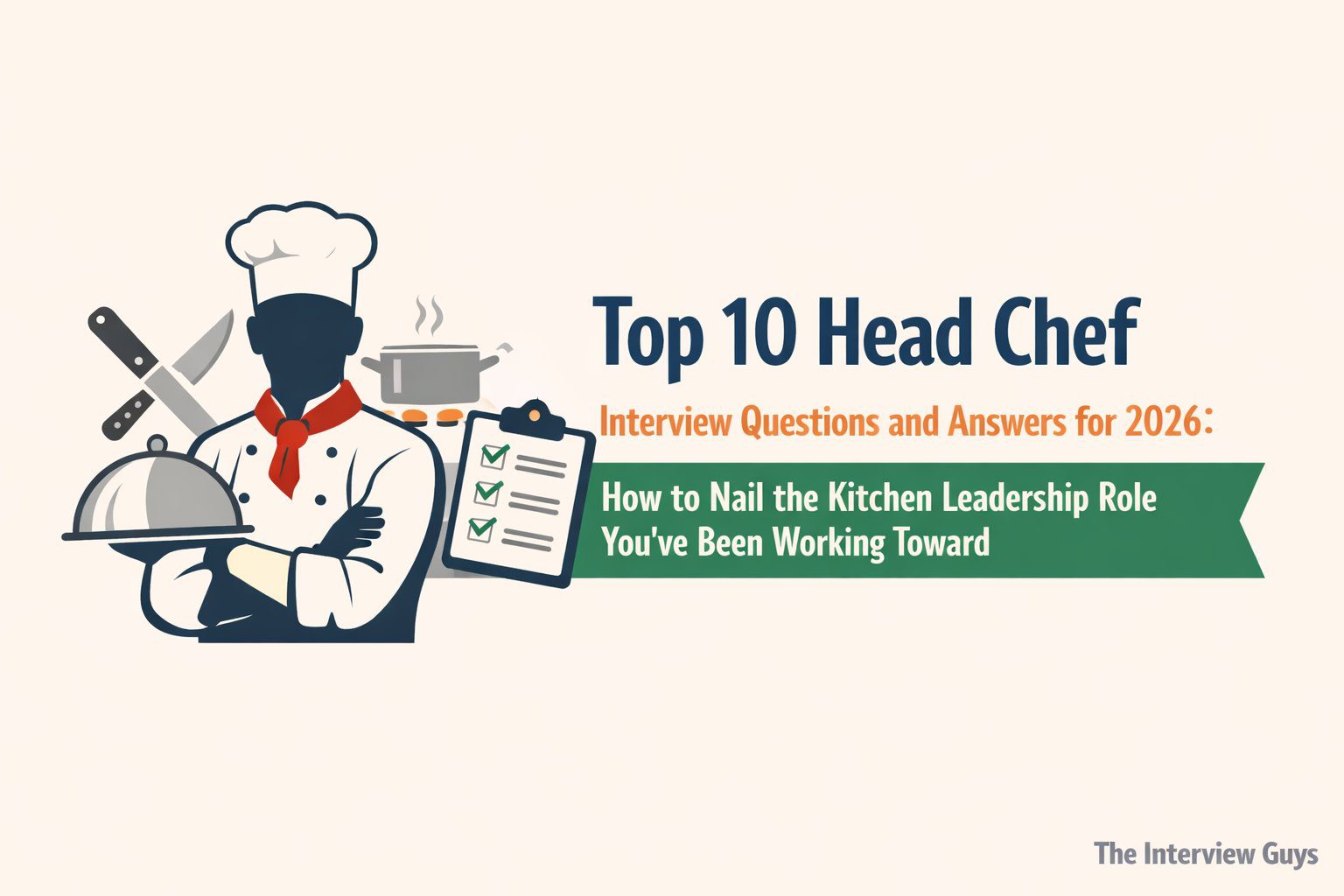 Top 10 Head Chef Interview Questions and Answers for 2026: How to Nail ...
