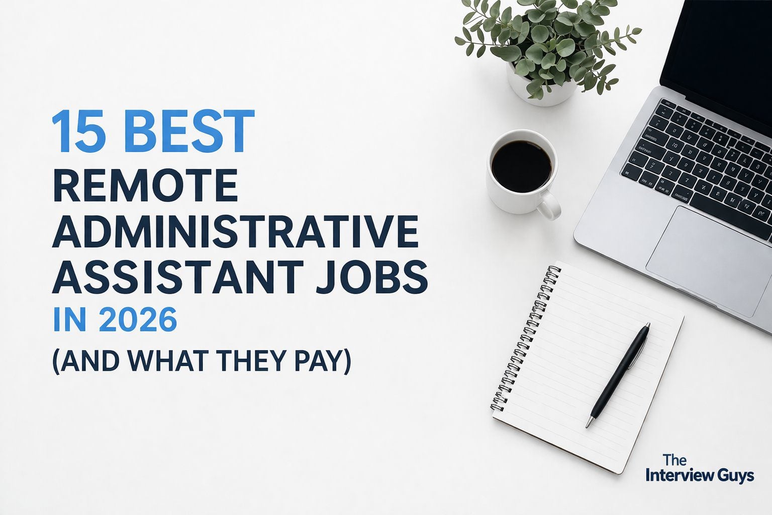15 Best Remote Administrative Assistant Jobs in 2026 (And What They Pay ...